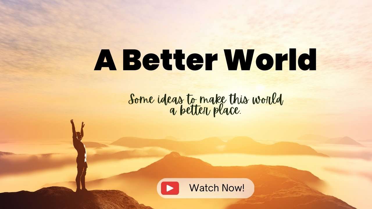 A Better World - ELT Buzz Video Lessons