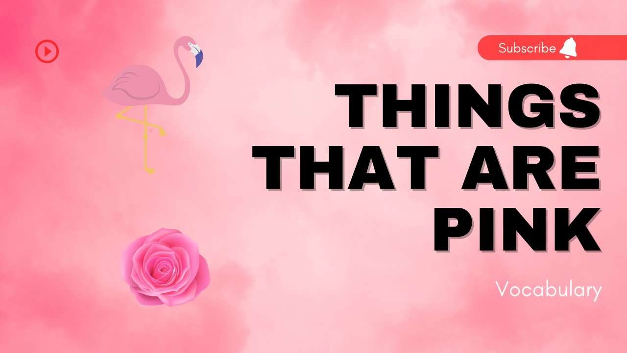 Pink Things - ELT Buzz Video Lessons