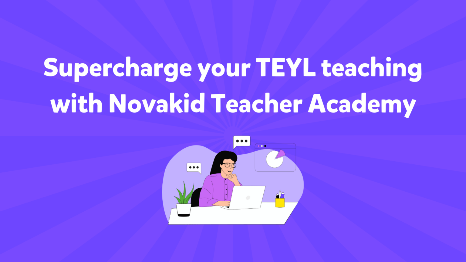 Novakid Teacher Academy launches a CPD-accredited course for online ESL teachers – ELT Buzz